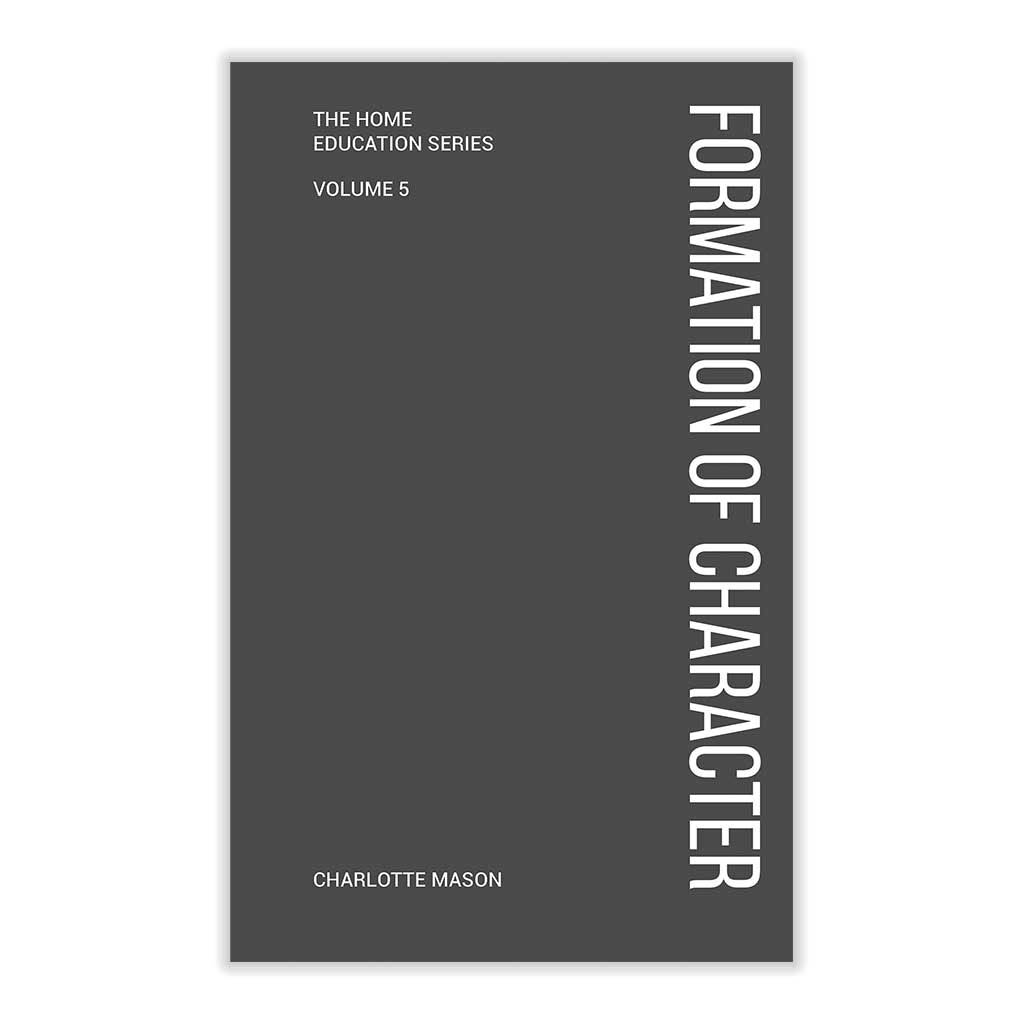 Formation Of Character Living Book Press Formation Of Character Living Book Press